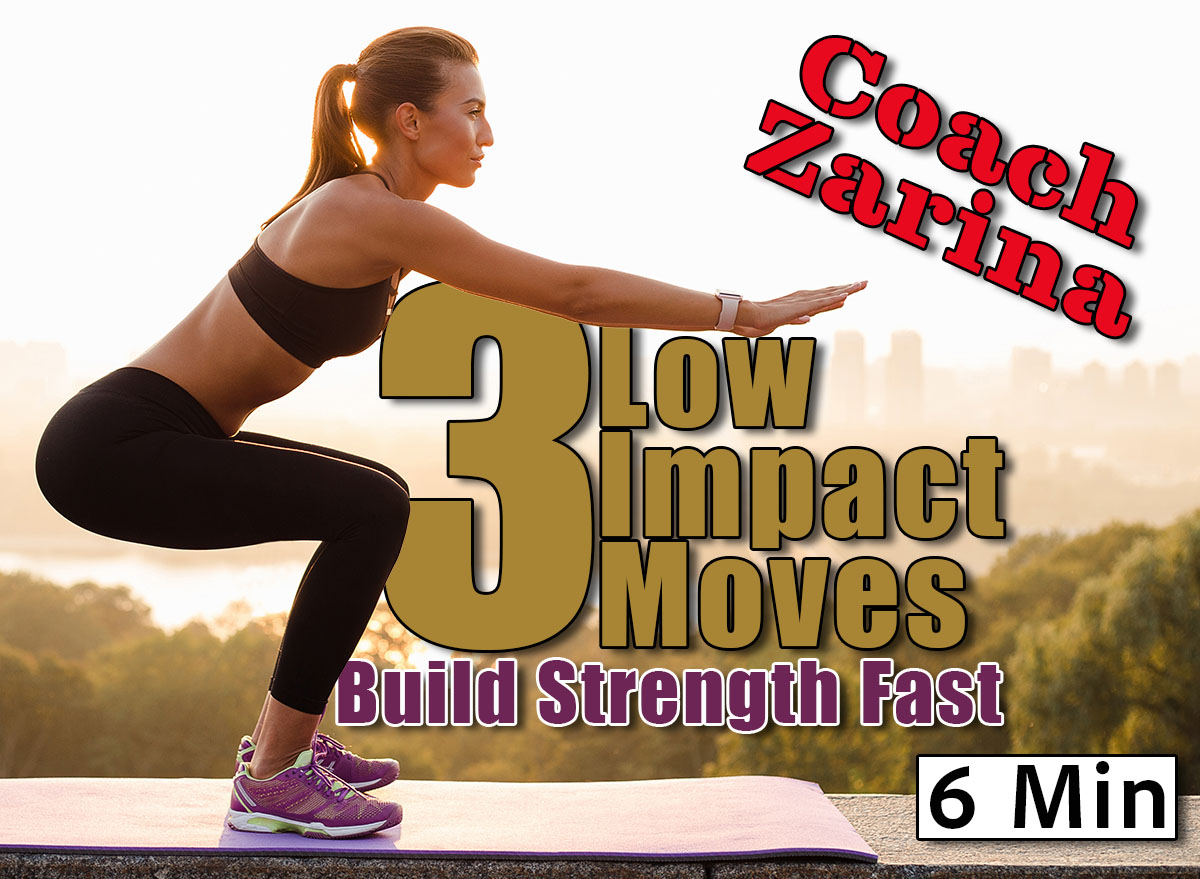 3 Low-Impact Moves to Build Strength & Stamina Fast