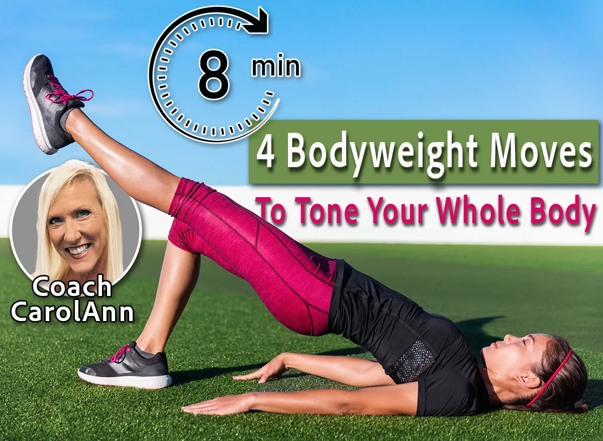 4 Bodyweight Exercises to Tone Every Muscle in 8 Minutes