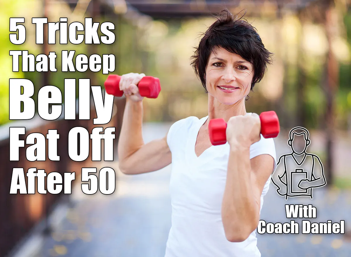 5 Daily Habits That Prevent Belly Fat After 50