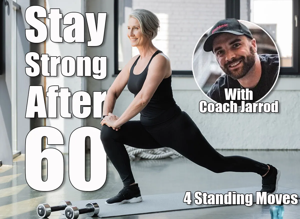 4 Standing Exercises That Keep You Strong Over 60