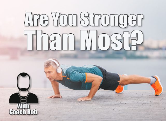 5 Strength Tests to See If You’re Stronger Than Most After 50